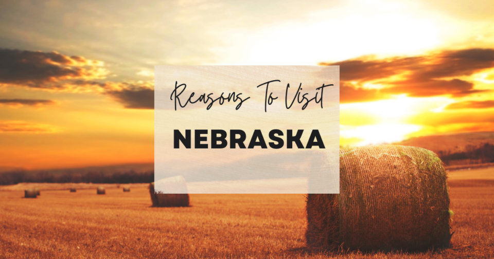 Reasons to visit Nebraska at least once in your lifetime. #bucketlist