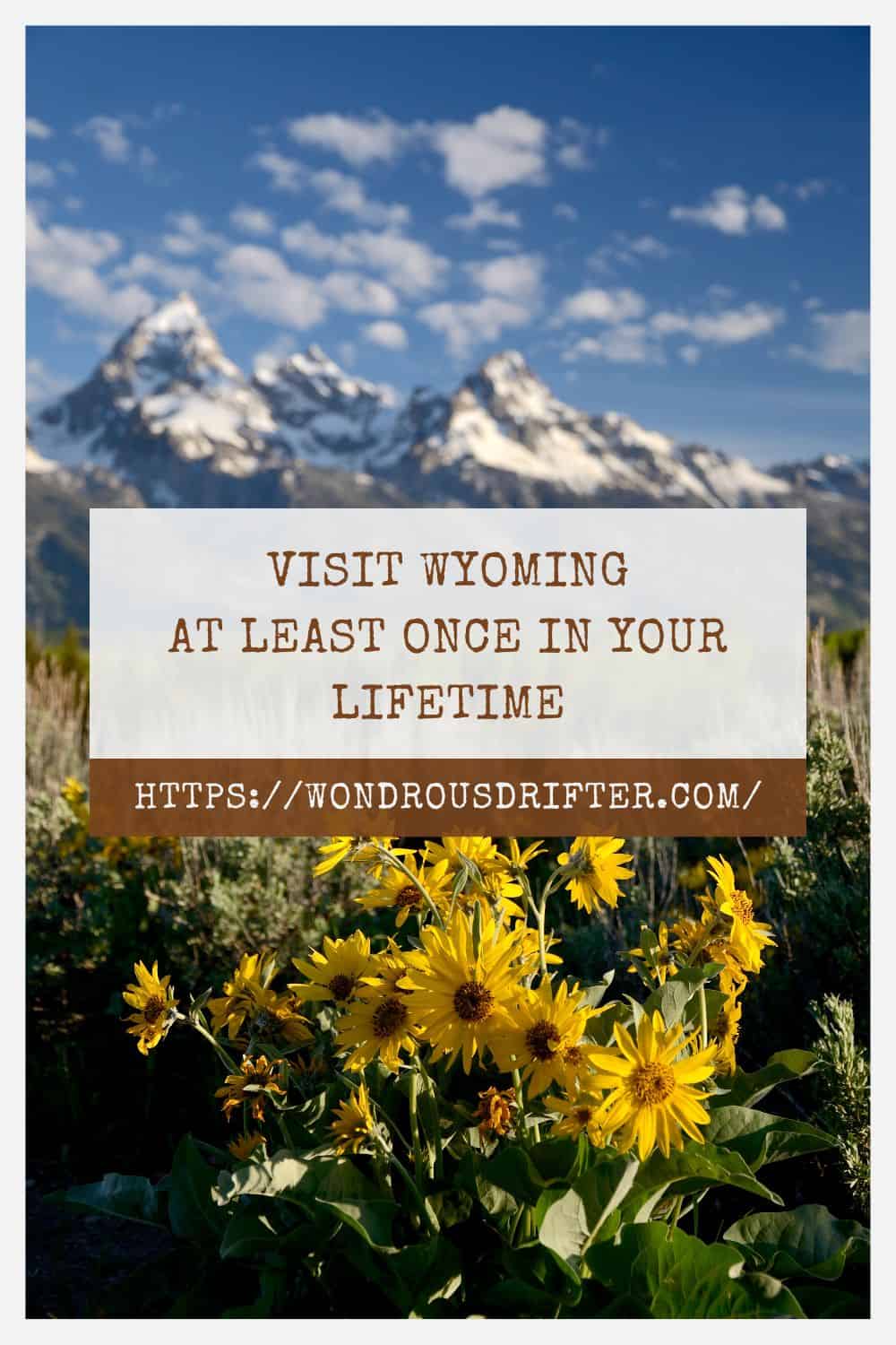 Reasons to visit Wyoming at least once in your lifetime. #bucketlist