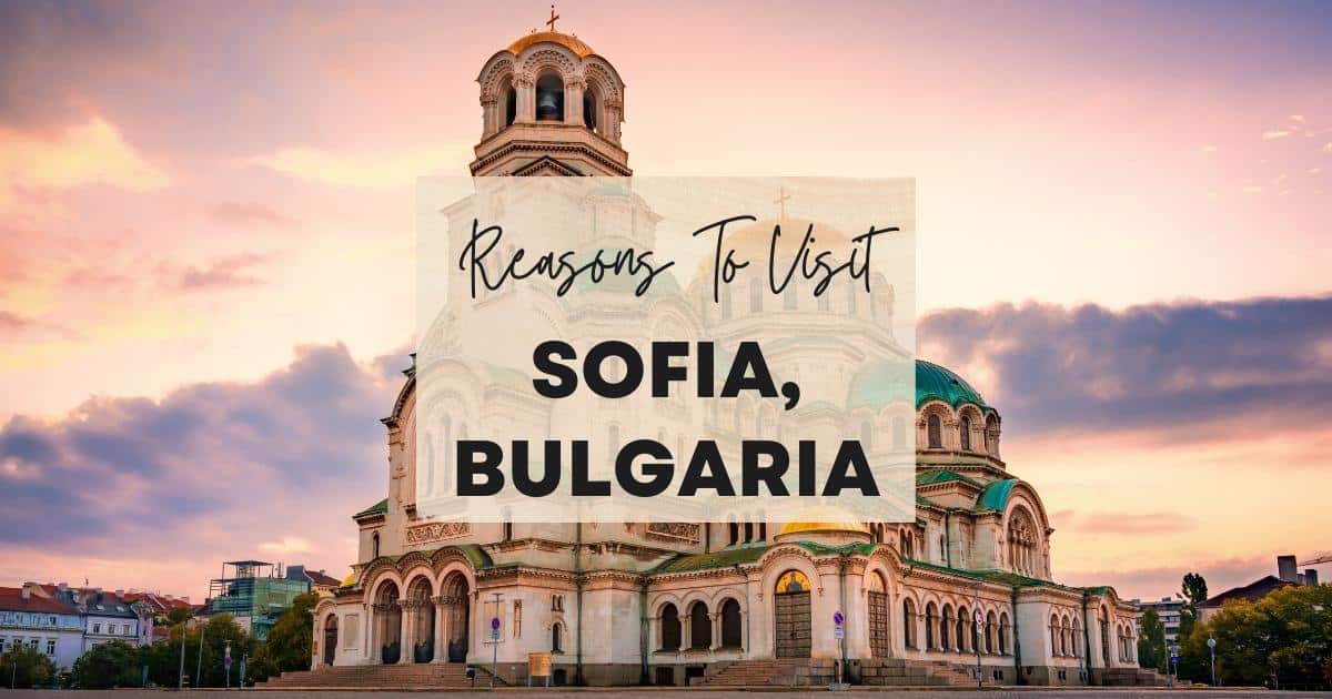 Reasons to visit Sofia, Bulgaria at least once in your lifetime. # ...