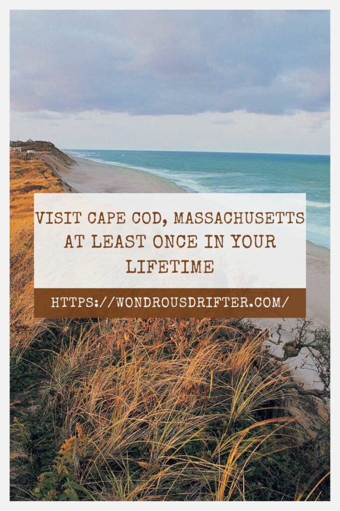 Reasons to visit Cape Cod, Massachusetts at least once in your lifetime. #bucketlist