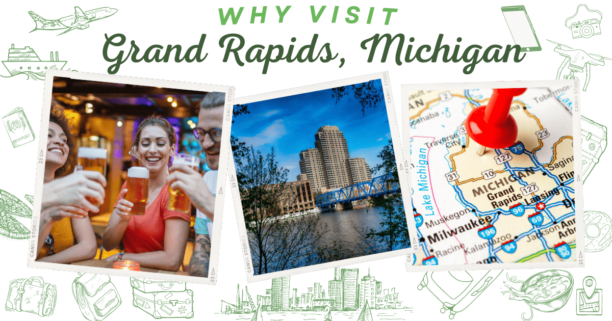 Reasons to visit Grand Rapids, Michigan at least once in your lifetime ...