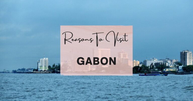 Best Things To Do in Gabon, Africa. [Ultimate] Travel Guide, Tips ...