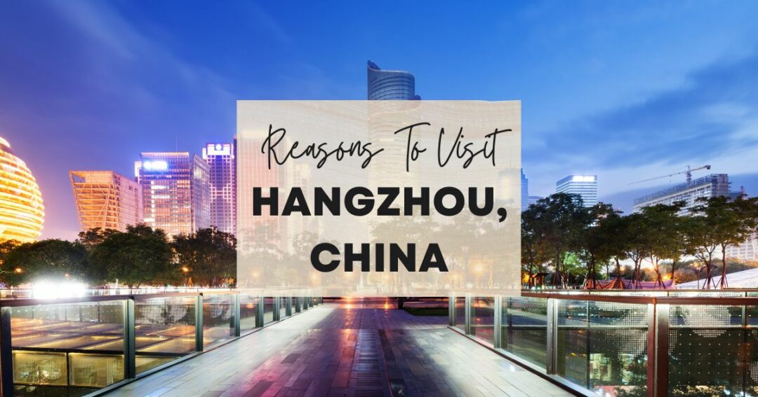 Reasons to visit Hangzhou, China at least once in your lifetime. # ...