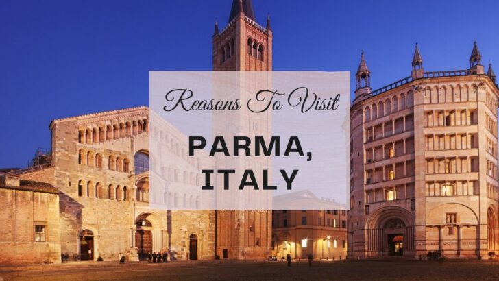 Reasons to visit Parma, Italy at least once in your lifetime. #bucketlist