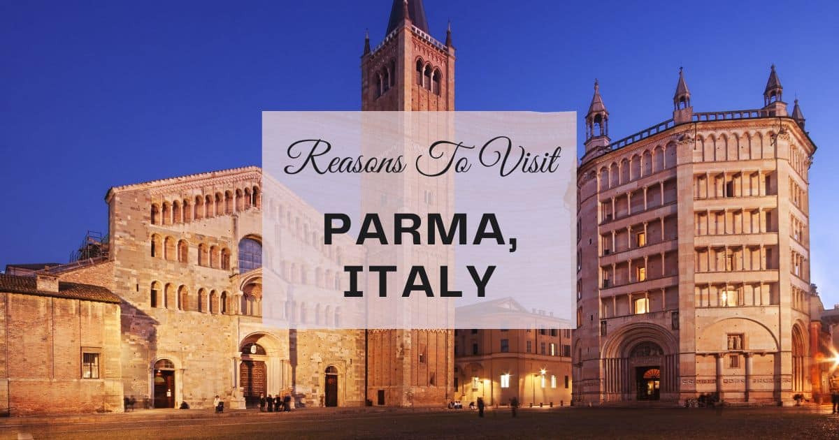 Reasons to visit Parma, Italy at least once in your lifetime. #bucketlist