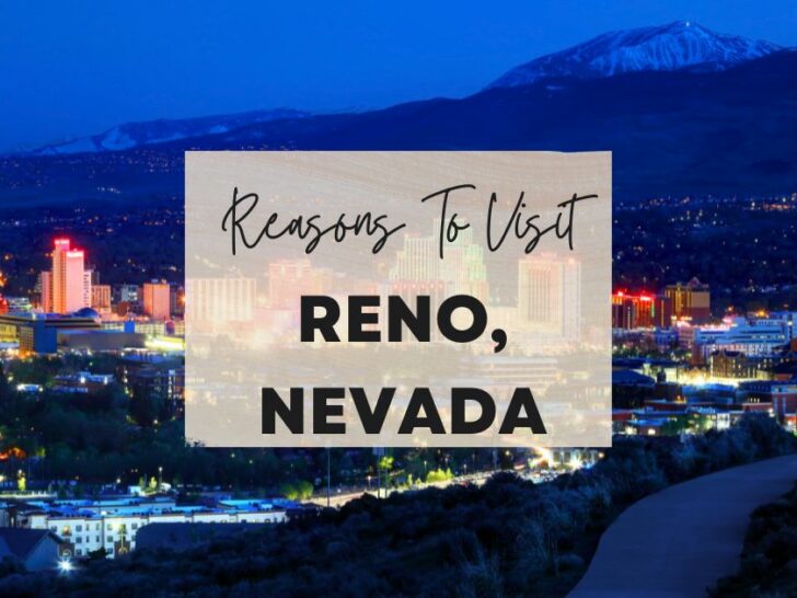 Reasons to visit Reno, Nevada at least once in your lifetime. #bucketlist