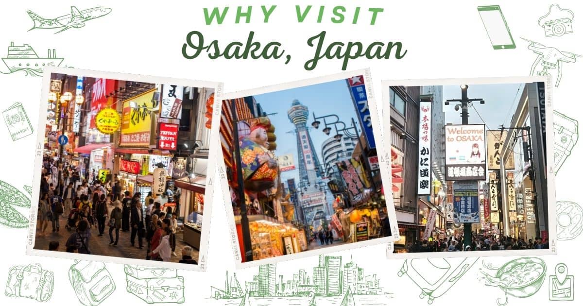 Reasons to visit Osaka, Japan at least once in your lifetime. #bucketlist